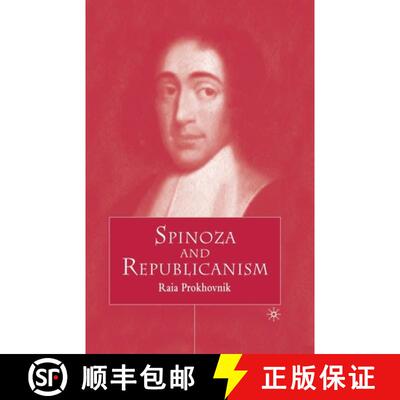【3-4周达】Spinoza and Republicanism (Softcover reprint of the original 1st ed. 2004) (Softcover repr... [9781349407637]