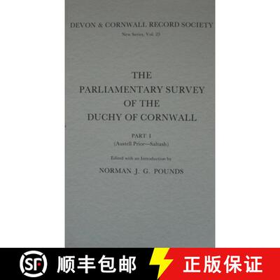 【3-4周达】The Parliamentary Survey of the Duchy of Cornwall, Part I [9780901853257]