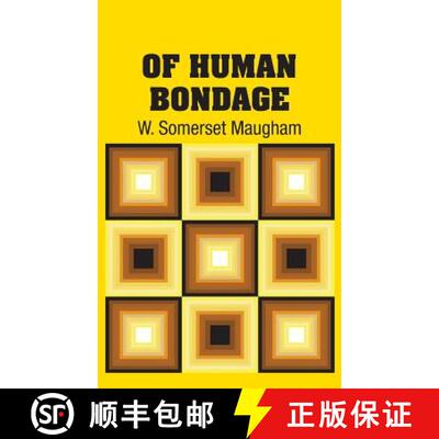 【3-4周达】精装 Of Human Bondage [9781731706683]