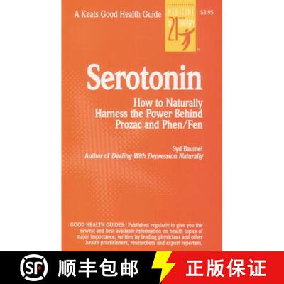 【3-4周达】Serotonin: The Brain's Natural Antidepressant and Appetite Inhibitor [9780879838232]