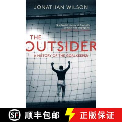 【3-4周达】The Outsider: A History of the Goalkeeper [9781409129844]