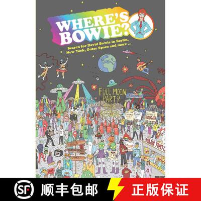 【3-4周达】精装 Where's Bowie? : Search for David Bowie in Berlin, Studio 54, Outer Space and more... [9781925811193]