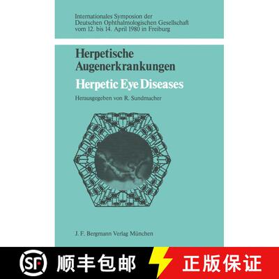 【3-4周达】Herpetische Augenerkrankungen / Herpetic Eye Diseases: Internationales Symposion Der Deuts... [9783807003245]