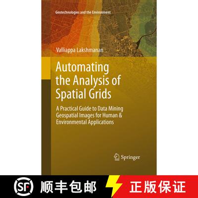 【3-4周达】Automating the Analysis of Spatial Grids: A Practical Guide to Data Mining Geospatial Imag... [9789401779401]