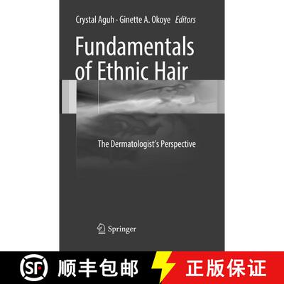 【3-4周达】Fundamentals of Ethnic Hair : The Dermatologist's Perspective [9783319833514]