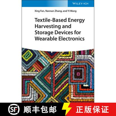 【3-4周达】精装 Textile-Based Energy Harvesting And Storage Devices For Wearable Electronics [Wiley材... [9783527345243]