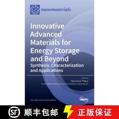 【3-4周达】精装 Innovative Advanced Materials for Energy Storage and Beyond: Synthesis, Characterizat... [9783039433704]