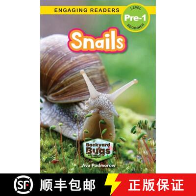 【3-4周达】Snails: Backyard Bugs and Creepy-Crawlies (Engaging Readers, Level Pre-1) [9781774767252]