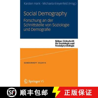【3-4周达】Social Demography - Forschung an der Schnittstelle von Soziologie und Demographie (1. Aufl... [9783658114893]