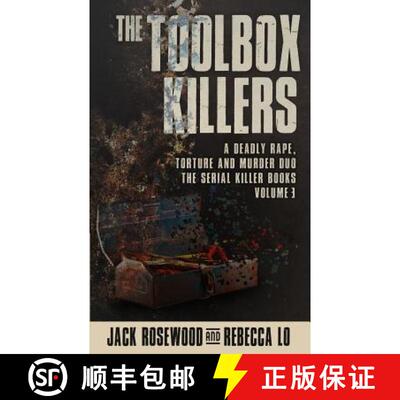 【3-4周达】The Toolbox Killers: A Deadly Rape, Torture & Murder Duo [9781979832359]