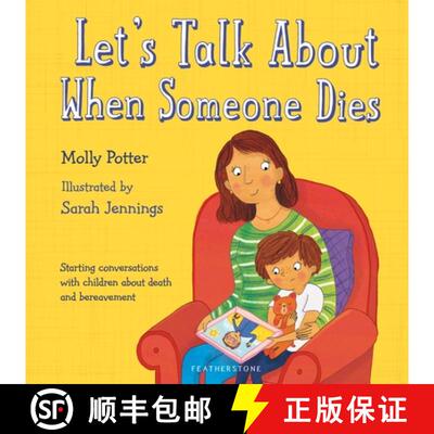 【3-4周达】Let's Talk About When Someone Dies: A Let’s Talk picture book to start conversations with... [9781472955340]