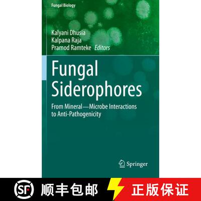 【3-4周达】Fungal Siderophores: From Mineral―microbe Interactions to Anti-Pathogenicity [9783030530792]
