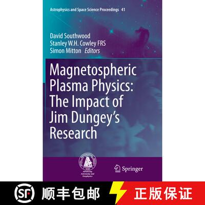 【3-4周达】Magnetospheric Plasma Physics: The Impact of Jim Dungey’s Research (Softcover reprint of ... [9783319367897]