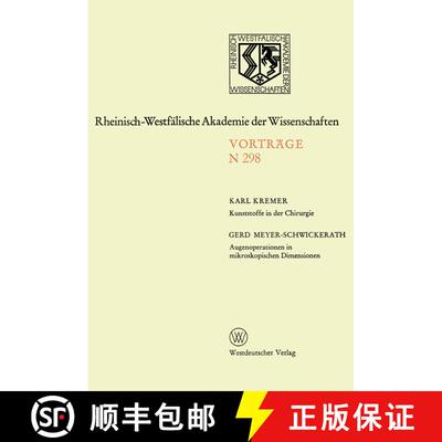 【3-4周达】Kunststoffe in der Chirurgie. Augenoperationen in mikroskopischen Dimensionen [9783663017615]