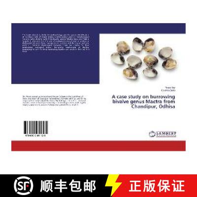 预订 A case study on burrowing bivalve genus Mactra from Chandipur, Odhisa [9786202051125]
