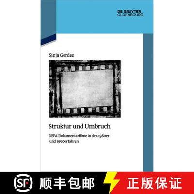 【3-4周达】精装 Struktur und Umbruch – DEFA–Dokumentarfilme in den 1980er und 1990er Jahren [9783111612102]