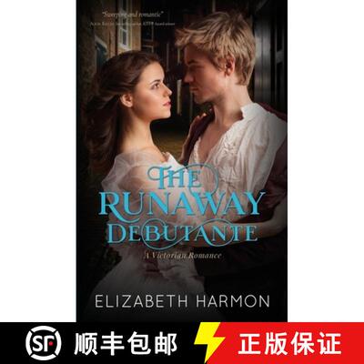 【3-4周达】The Runaway Debutante: A Victorian Romance [9781953923004]