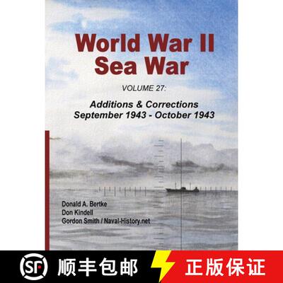 【3-4周达】World War II Sea War, Volume 27: Additions & Corrections September 1943 - October 1943 [9781937470531]