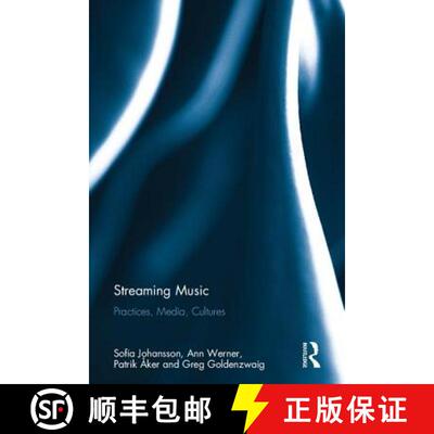 【3-4周达】精装 Streaming Music: Practices, Media, Cultures [9781138633131]