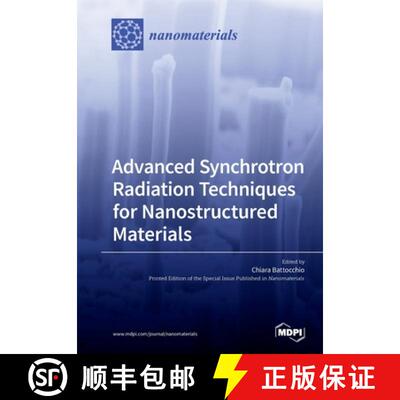 【3-4周达】Advanced Synchrotron Radiation Techniques for Nanostructured Materials [9783039216802]