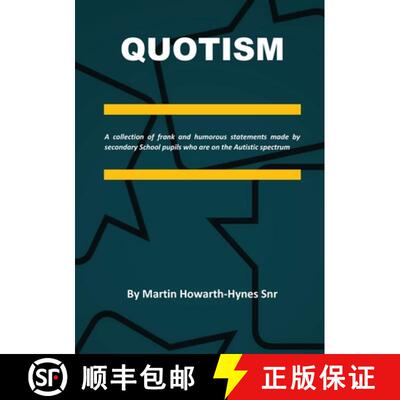 【3-4周达】Quotism: A collection of frank and humorous statements made by secondary School pupils who... [9781782229063]