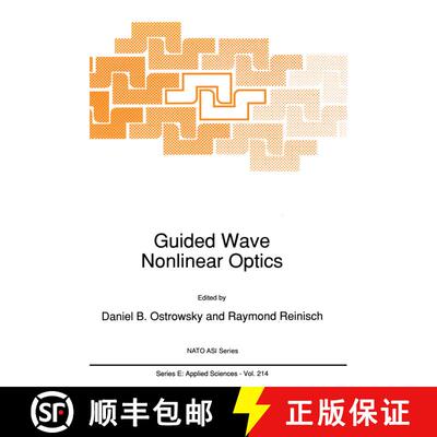 【3-4周达】Guided Wave Nonlinear Optics: Proceedings of the NATO Advanced Study Institute, Cargese, F... [9780792317272]