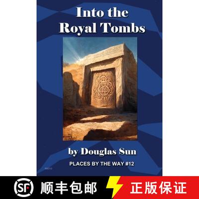 【3-4周达】Into the Royal Tombs: Places by the Way #12 [9781949976205]