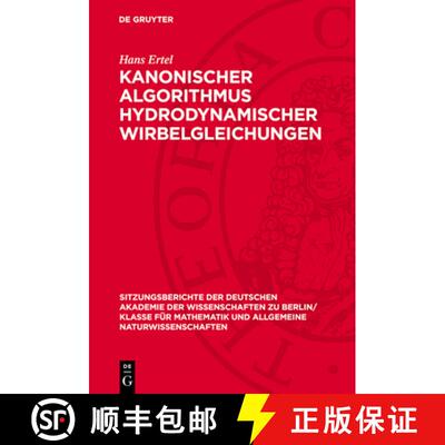 【3-4周达】Kanonischer Algorithmus Hydrodynamischer Wirbelgleichungen [9783112774823]