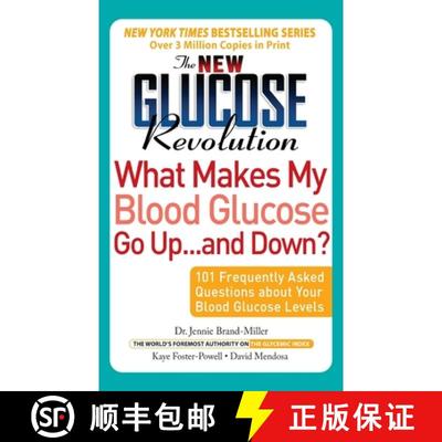 【3-4周达】The New Glucose Revolution What Makes My Blood Glucose Go Up . . . and Down: 101 Frequentl... [9781569243022]