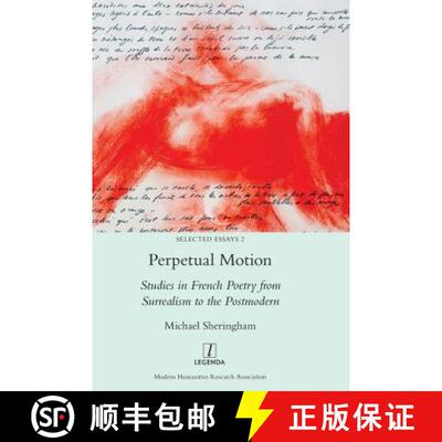 【3-4周达】精装 Perpetual Motion: Studies in French Poetry from Surrealism to the Postmodern [9781781884775]