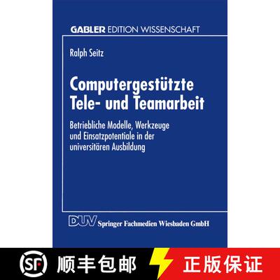 【3-4周达】Computergestützte Tele- und Teamarbeit : Betriebliche Modelle, Werkzeuge und Einsatzpoten... [9783824461936]