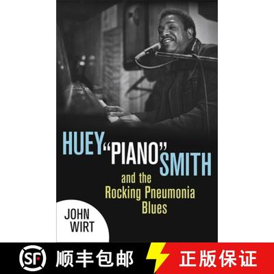 【3-4周达】Huey Piano Smith and the Rocking Pneumonia Blues [9780807152959]