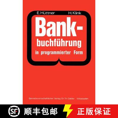 【3-4周达】Bankbuchführung in programmierter Form : Ein Buch zur Vorbereitung auf die Bankgehilfenpr... [9783409430210]
