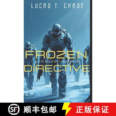【3-4周达】Frozen Directive: Inspired by an Original Tabletop RPG Campaign of Sci-Fi Horror, Military... [9798999407016]