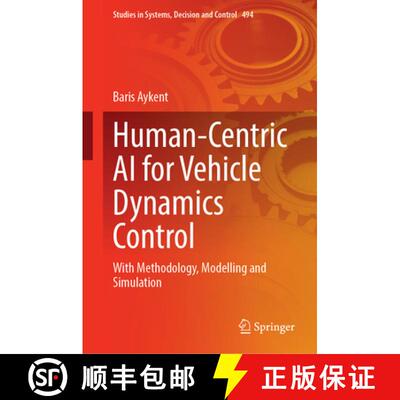 【3-4周达】精装 Human-Centric AI for Vehicle Dynamics Control: With Methodology, Modelling and Simula... [9783031856884]