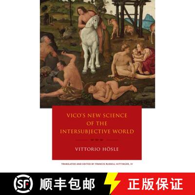 【3-4周达】精装 Vico`s New Science of the Intersubjective World [9780268100285]