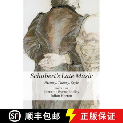 【3-4周达】精装 Schubert's Late Music: History, Theory, Style [9781107111295]