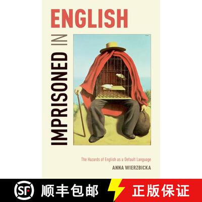 【3-4周达】精装 Imprisoned in English: The Hazards of English as a Default Language [9780199321490]