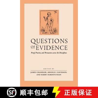 【3-4周达】Questions of Evidence – Proof, Practice, and Persuasion across the Disciplines [9780226100838]