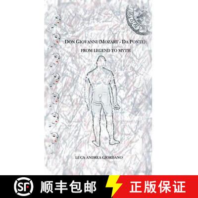 【3-4周达】Don Giovanni (Mozart - Da Ponte): From Legend to Myth [9781785072550]