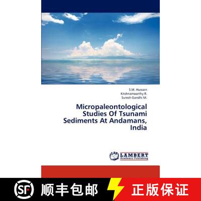 预订 Micropaleontological Studies Of Tsunami Sediments At Andamans, India [9783845428093]