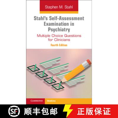 【3-4周达】Stahl's Self-Assessment Examination in Psychiatry: Multiple Choice Questions for Clinicians [9781009241601]
