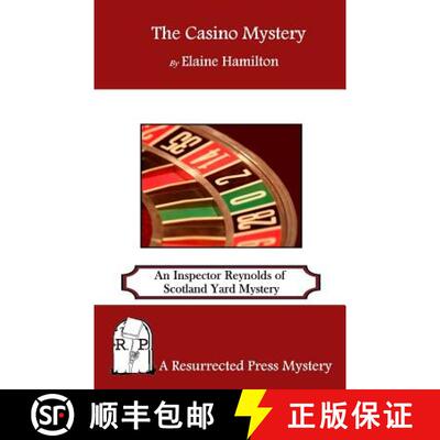 【3-4周达】The Casino Mystery: An Inspector Reynolds of Scotland Yard Mystery [9781937022914]