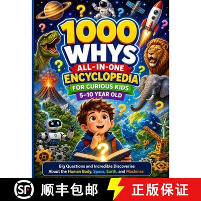 【3-4周达】1000 Whys All-in-One Encyclopedia for Curious Kids 5-10 Year Old: Big Questions and Incred... [9785846953970]