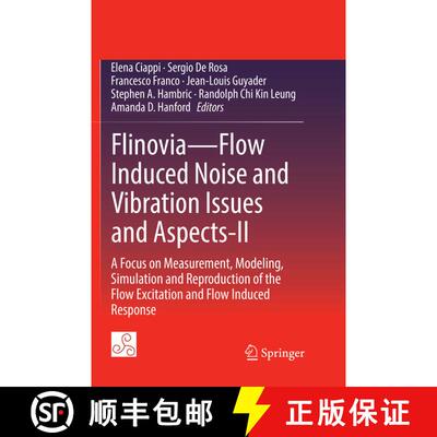 【3-4周达】Flinovia-Flow Induced Noise and Vibration Issues and Aspects-II : A Focus on Measurement, ... [9783030082864]