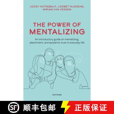 【3-4周达】The Power of Mentalizing: An Introductory Guide on Mentalizing, Attachment, and Epistemic ... [9780198880677]