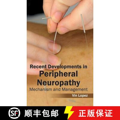 【3-4周达】Recent Developments in Peripheral Neuropathy: Mechanism and Management: Mechanism and Mana... [9781632413345]