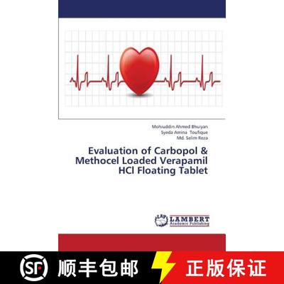 【3-4周达】Evaluation of Carbopol & Methocel Loaded Verapamil Hcl Floating Tablet [9783659379321]