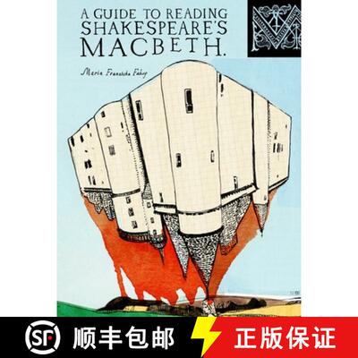 【3-4周达】A Guide To Reading Shakespeare's Macbeth [9780615731957]