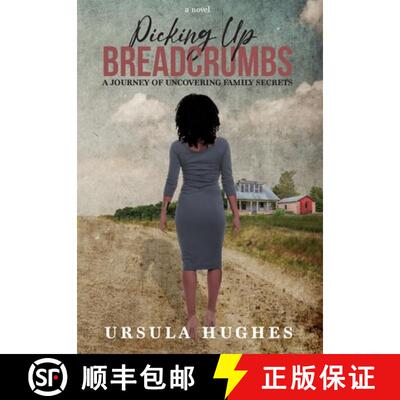 【3-4周达】精装 Picking Up Breadcrumbs: A Journey of Uncovering Family Secrets [9781737917816]